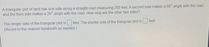 Solved A triangular plot of land has one side along a | Chegg.com