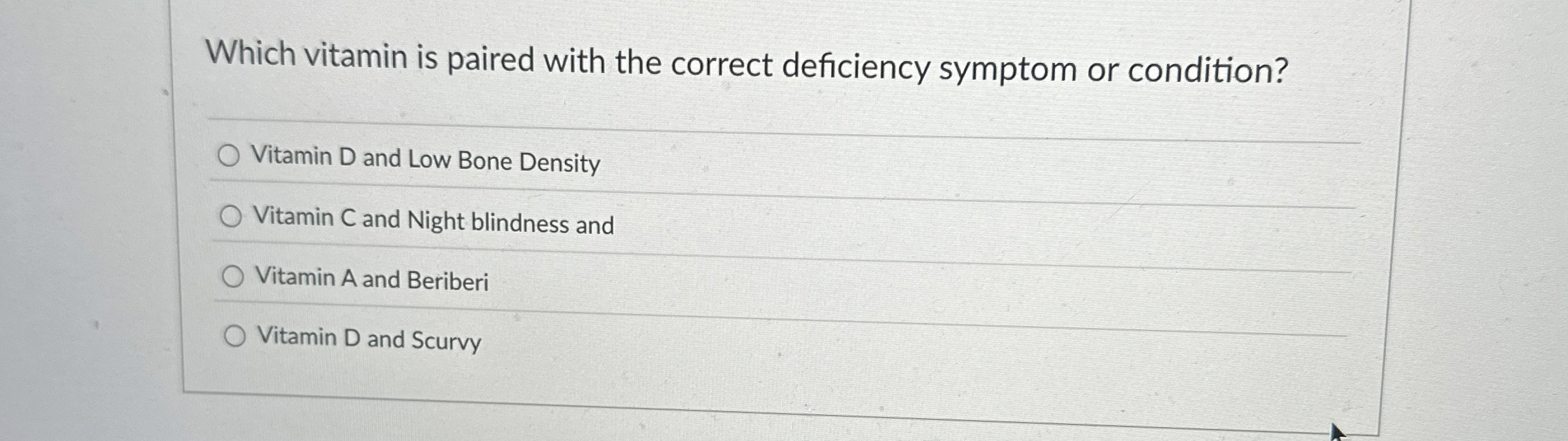 Solved Which vitamin is paired with the correct deficiency | Chegg.com