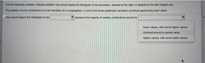 Solved For the following variable, indicate whether one | Chegg.com