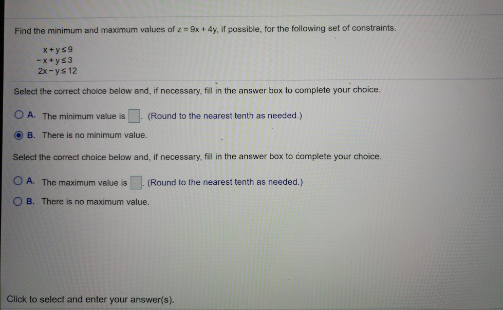 Solved Find the minimum and maximum values of z = 9x + 4y, | Chegg.com