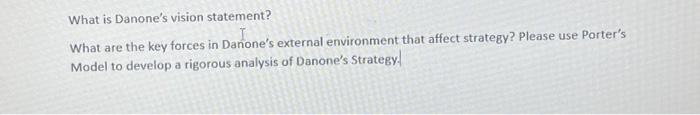 Solved What is Danone's vision statement? What are the key | Chegg.com