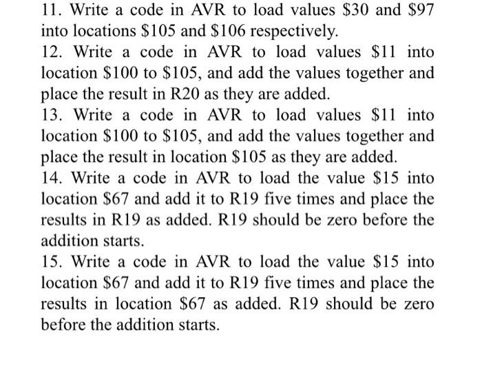 Solved 11. Write a code in AVR to load values $30 and $97 | Chegg.com