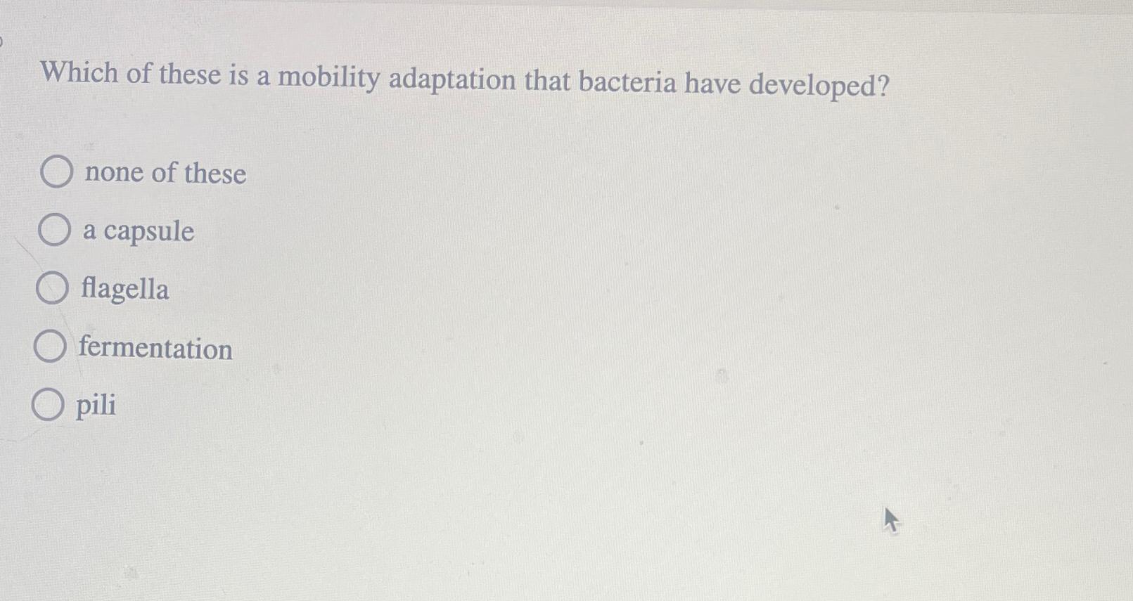 Solved Which of these is a mobility adaptation that bacteria | Chegg.com