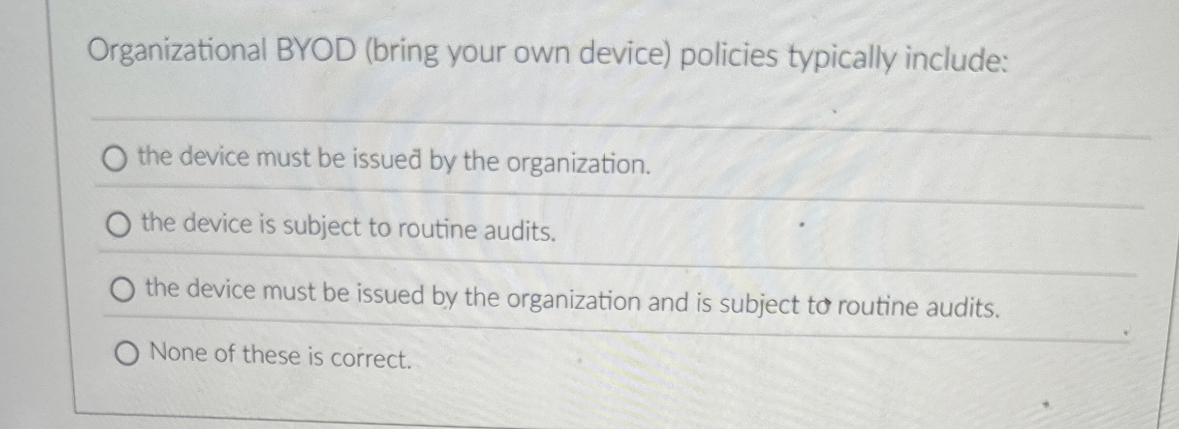 Solved Organizational BYOD (bring your own device) ﻿policies | Chegg.com