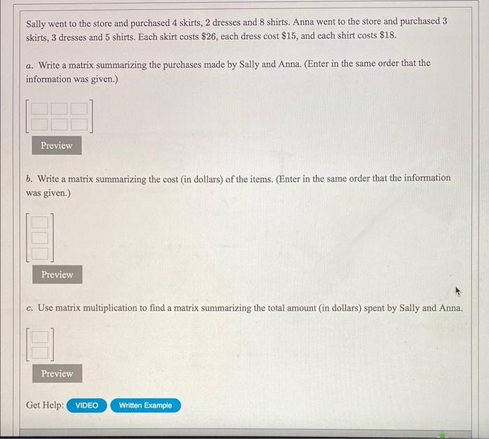 Solved Sally went to the store and purchased 4 skirts, 2 | Chegg.com