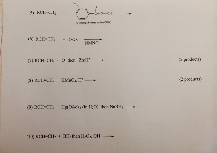 Solved O=0 (5) RCH=CH2 + -O-OH m-chloroperbenzoic acid | Chegg.com