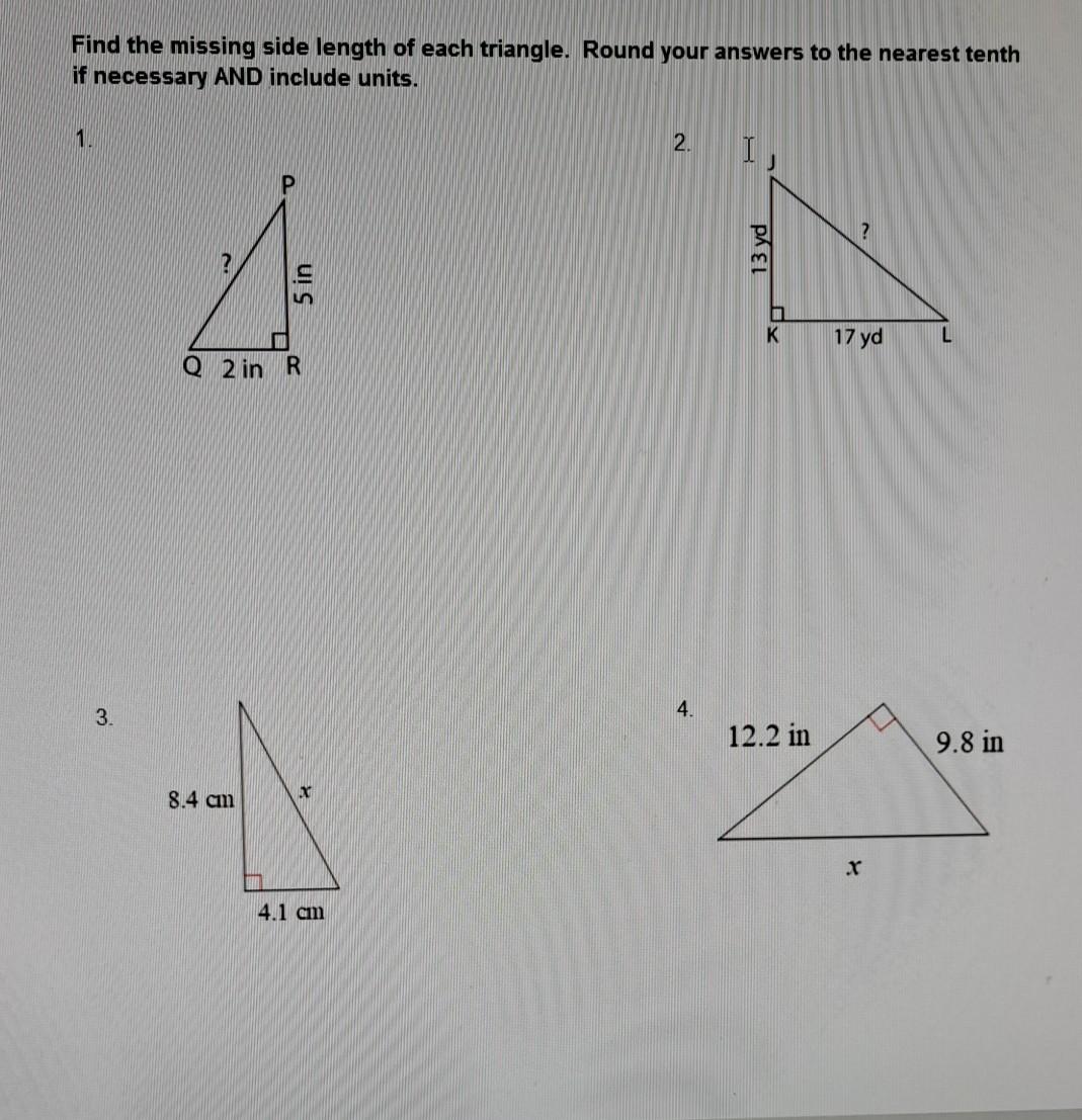 Solved Find The Missing Side Length Of Each Triangle Round Chegg