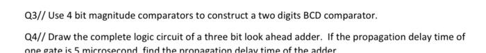 Solved Q3// Use 4 bit magnitude comparators to construct a | Chegg.com