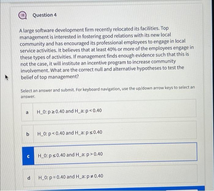 Solved Question 4 A large software development firm recently | Chegg.com