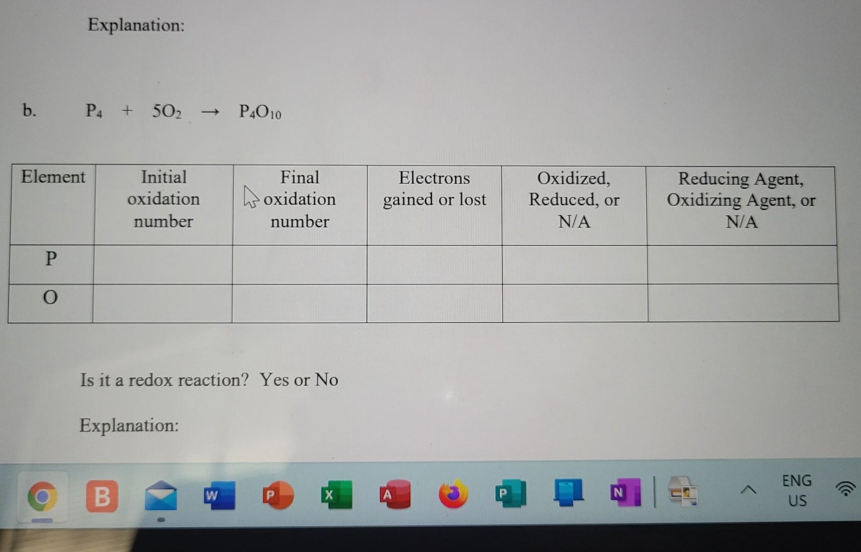 Solved Explanation: P4 + 502 → P4010 Initial oxidation | Chegg.com