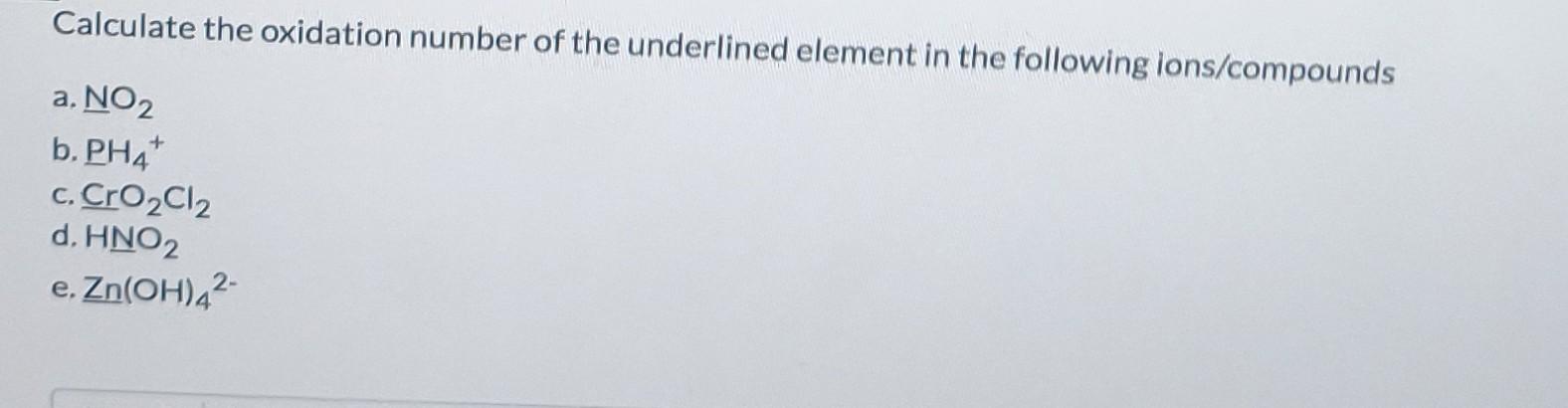 Solved Calculate the oxidation number of the underlined | Chegg.com