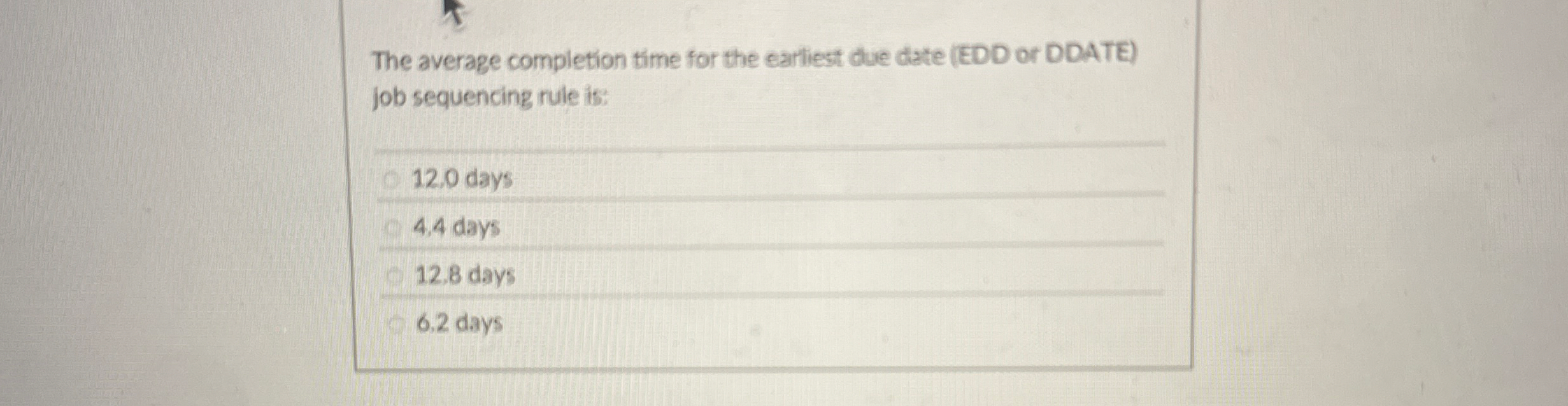 Solved The average completion time for the earliest due date | Chegg.com