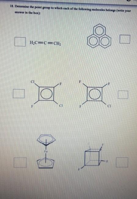 Solved 18. Determine the point grup to which each of the | Chegg.com