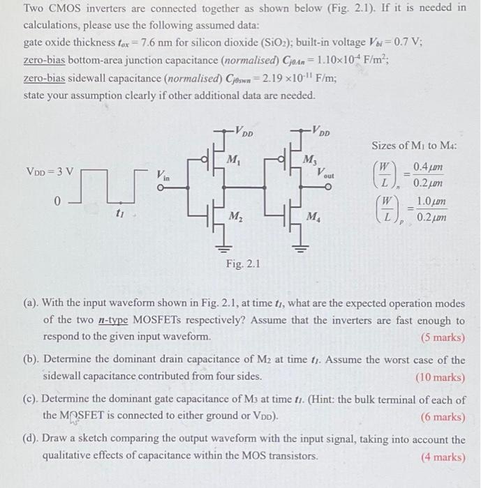 Solved Two CMOS inverters are connected together as shown | Chegg.com
