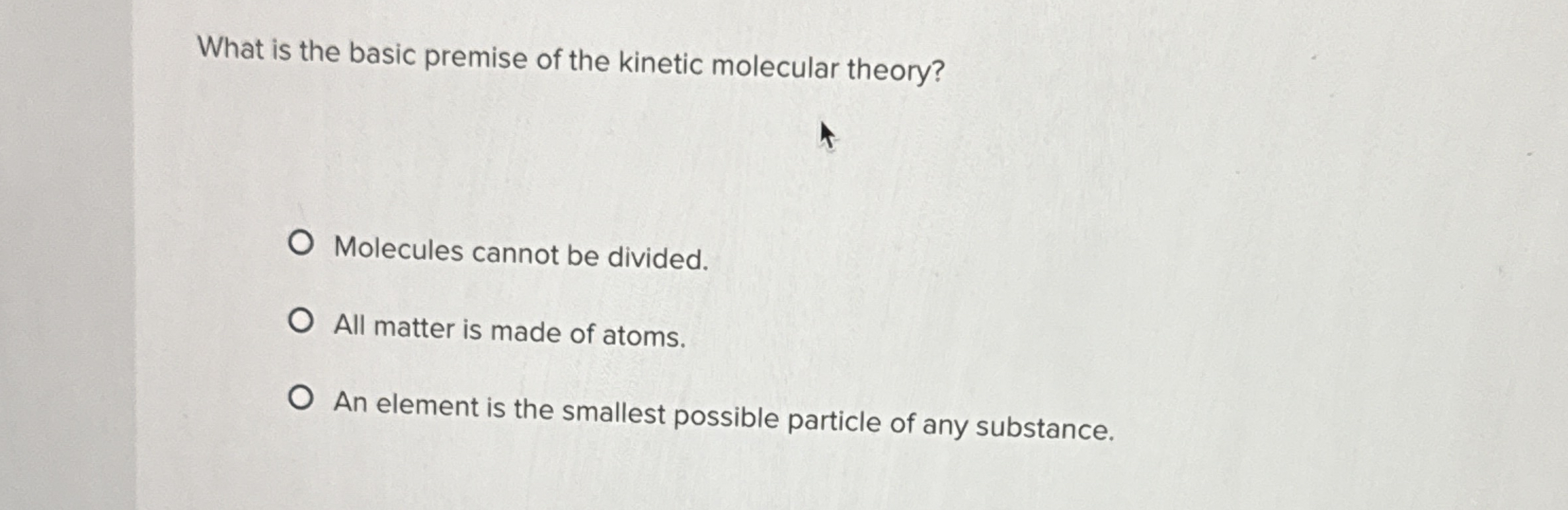 Solved What is the basic premise of the kinetic molecular | Chegg.com