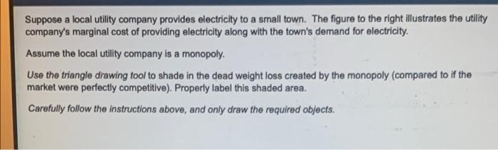Solved Suppose a local utility company provides electricity | Chegg.com