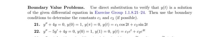 Solved Boundary Value Problems. Use direct substitution to | Chegg.com