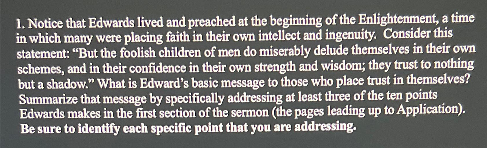 Solved Notice that Edwards lived and preached at the | Chegg.com