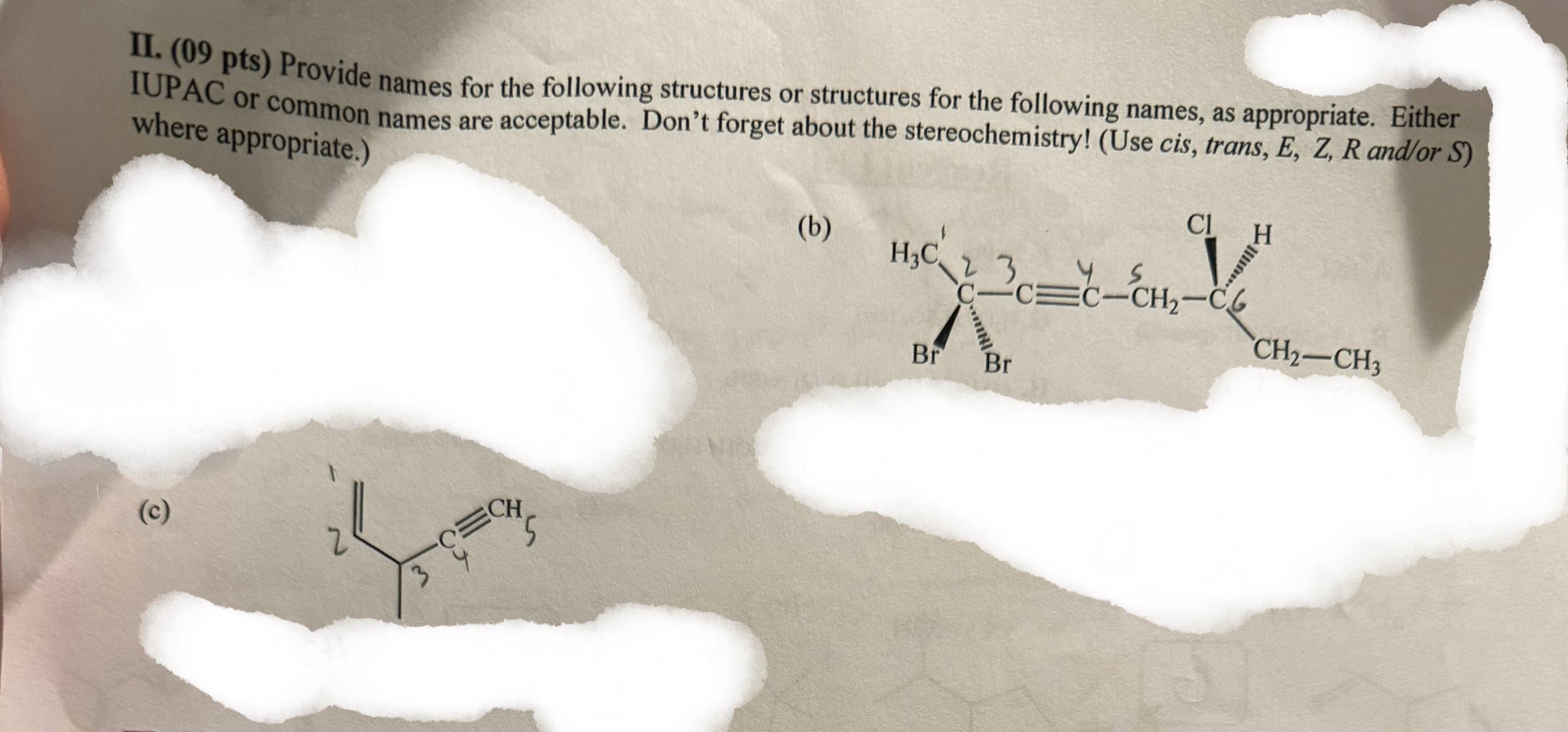Solved II. ﻿ pts) ﻿Provide names for the following | Chegg.com