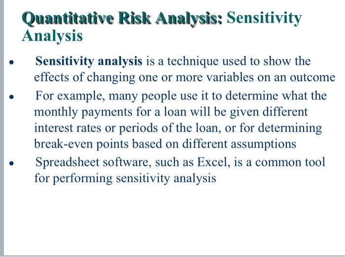 Solved Quantitative Risk Analysis: Sensitivity Analysis | Chegg.com