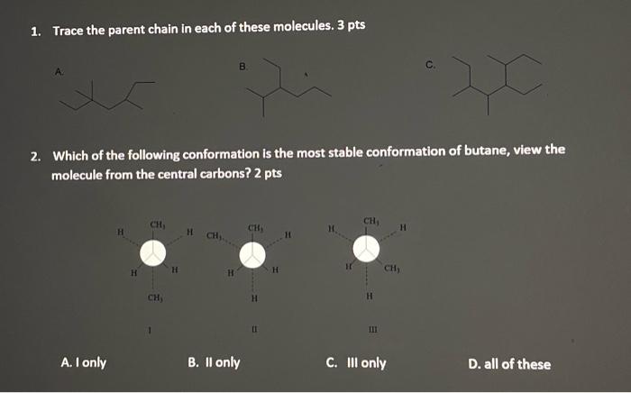 Solved 1. Trace the parent chain in each of these molecules. | Chegg.com