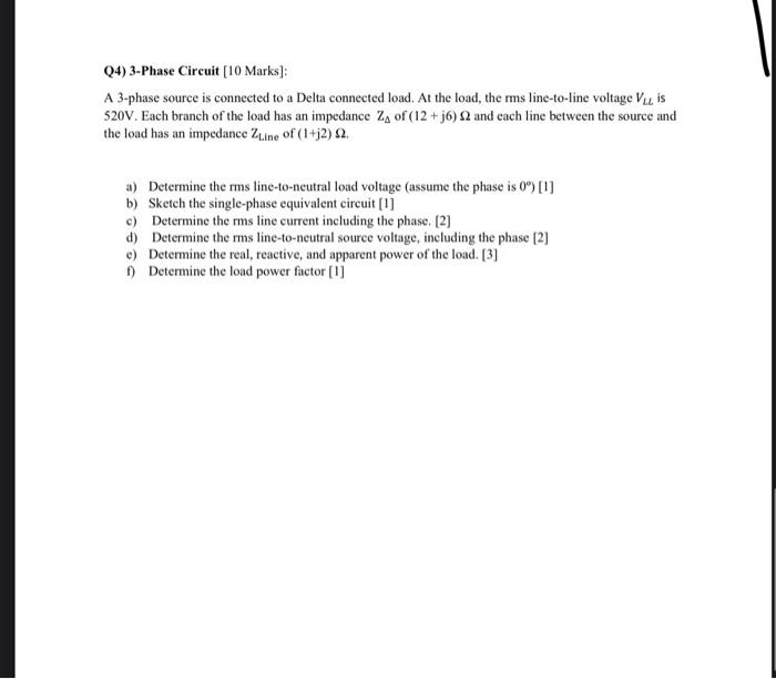 Solved Q4) 3-Phase Circuit [10 Marks]: A 3-phase source is | Chegg.com