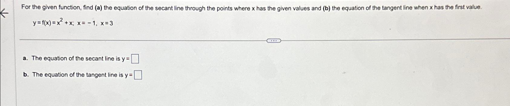 Solved For the given function, find (a) ﻿the equation of the | Chegg.com