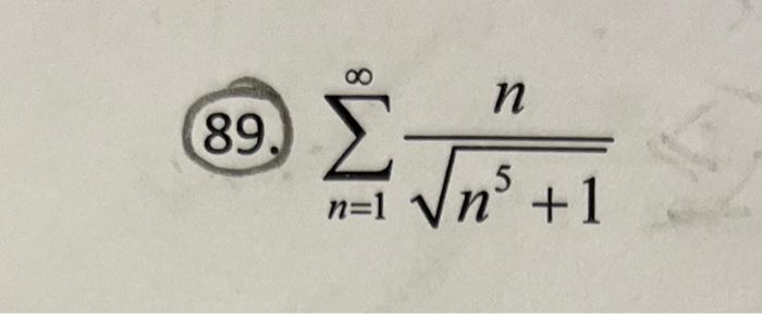 Solved ∑n=1∞n5+1n | Chegg.com