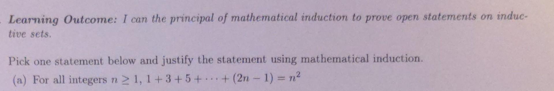 Solved Learning Outcome: I can the principal of mathematical | Chegg.com