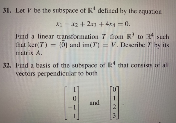 Solved 31. Let V be the subspace of R4 defined by the | Chegg.com