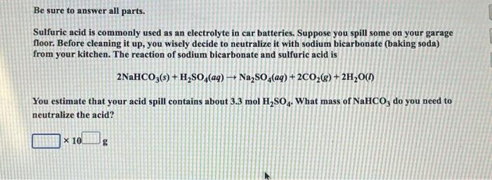 Solved Be sure to answer all parts. Sulfuric acid is | Chegg.com
