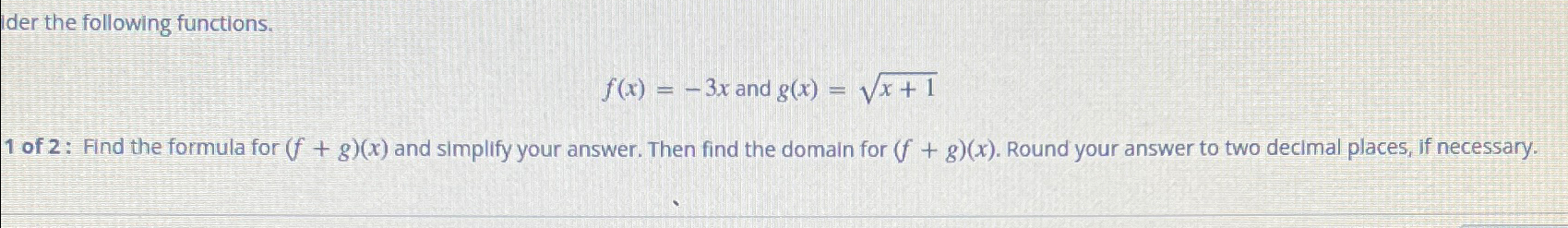 Solved der the following functions.f(x)=-3x ﻿and g(x)=x+121 | Chegg.com