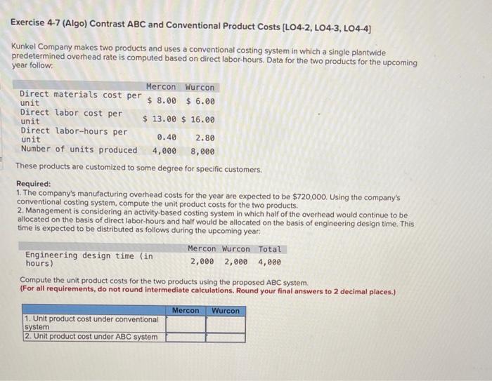 Solved Exercise 4-7 (Algo) Contrast ABC and Conventional | Chegg.com