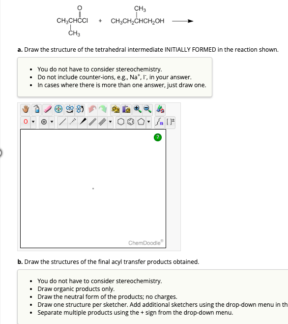 Solved Draw the structure of the tetrahedral intermediate | Chegg.com