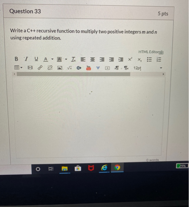 Solved Question 33 5 pts Write a C++ recursive function to | Chegg.com