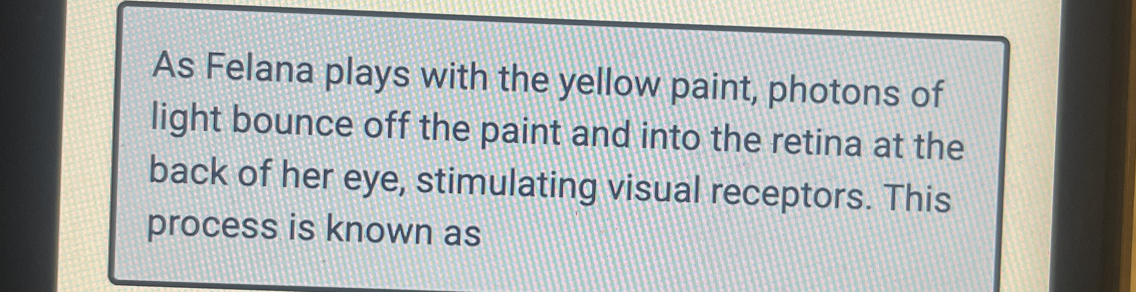 As Felana plays with the yellow paint, photons of | Chegg.com