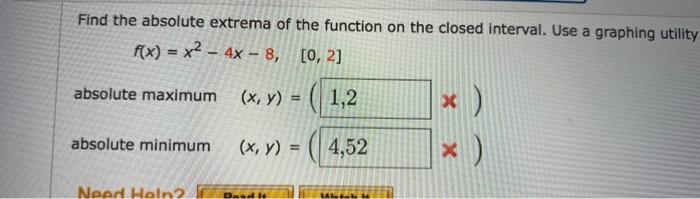 Solved Find the absolute extrema of the function on the | Chegg.com