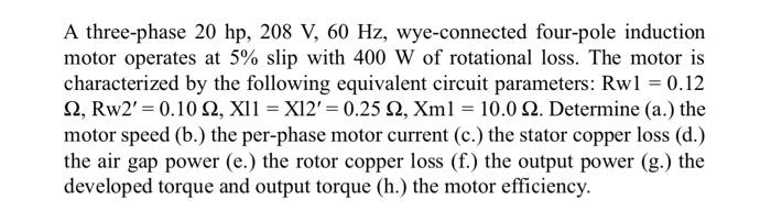 Solved A three-phase 20 hp, 208 V, 60 Hz, wye-connected | Chegg.com