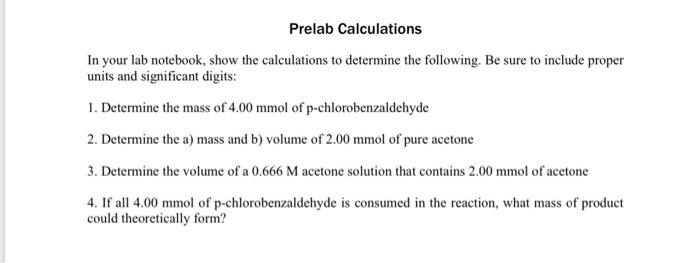 Solved Prelab Calculations In your lab notebook, show the | Chegg.com