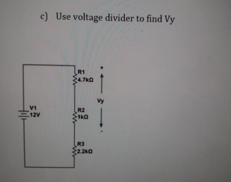 Solved 1. Voltage Divider a) Use voltage divider | Chegg.com