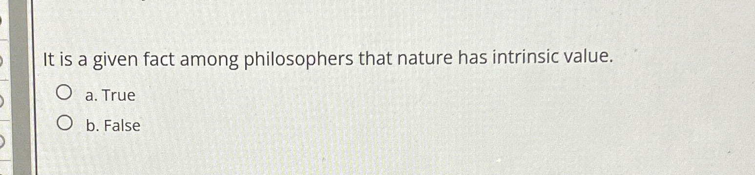 Solved It is a given fact among philosophers that nature has | Chegg.com