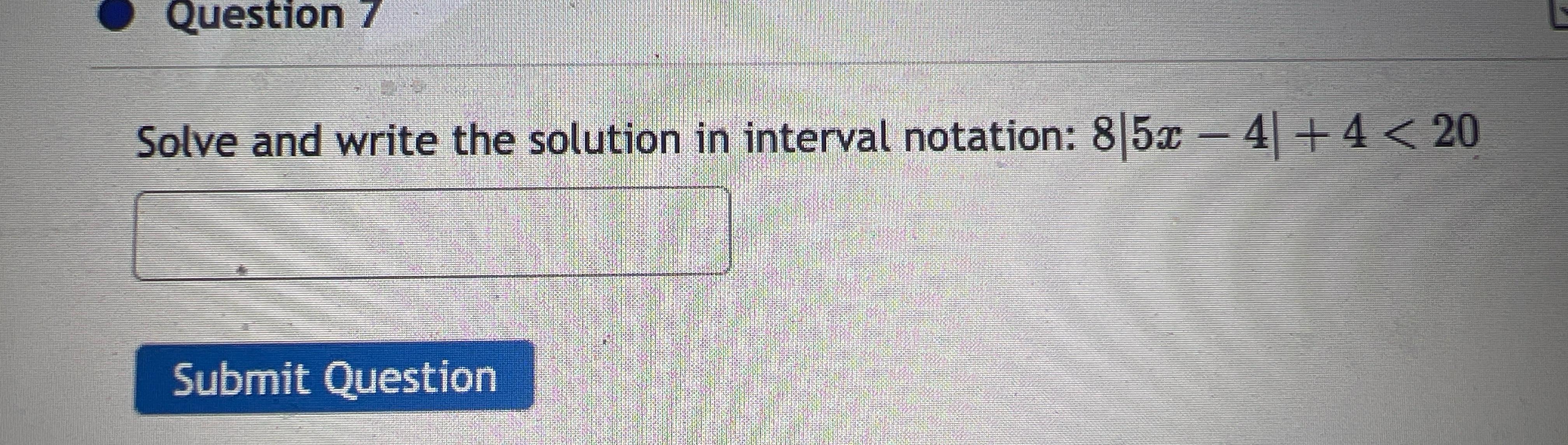Solved Solve and write the solution in interval notation: | Chegg.com