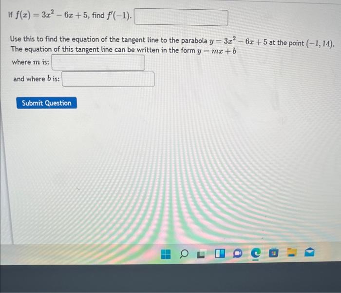 Solved If f(x)=3x2−6x+5, find f′(−1) Use this to find the | Chegg.com