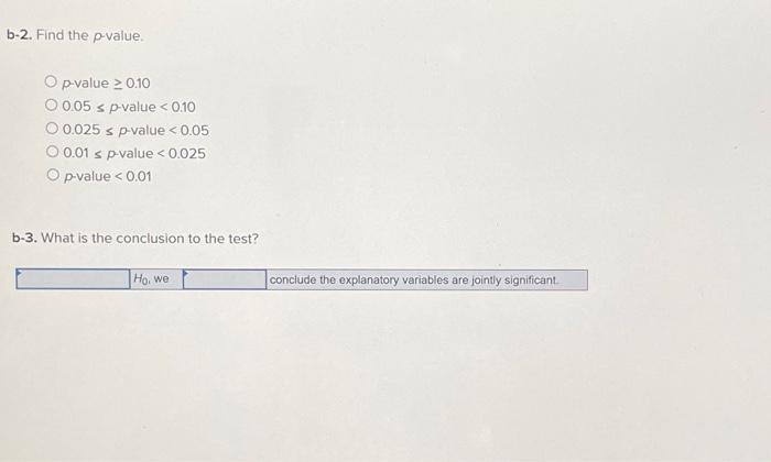 Solved b-2. Find the p-value. p-value ≥0.10 0.05≤p-value | Chegg.com