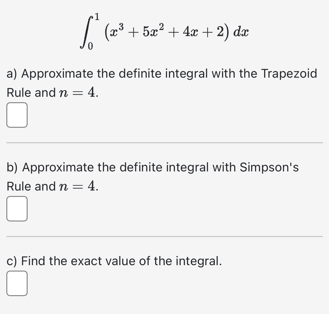 Solved b) ﻿Approximate the definite integral with | Chegg.com