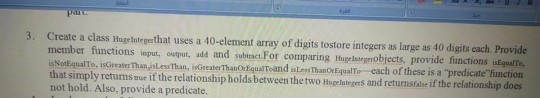Solved Par 3 Create A Class Huge Integerthat Uses A 3358