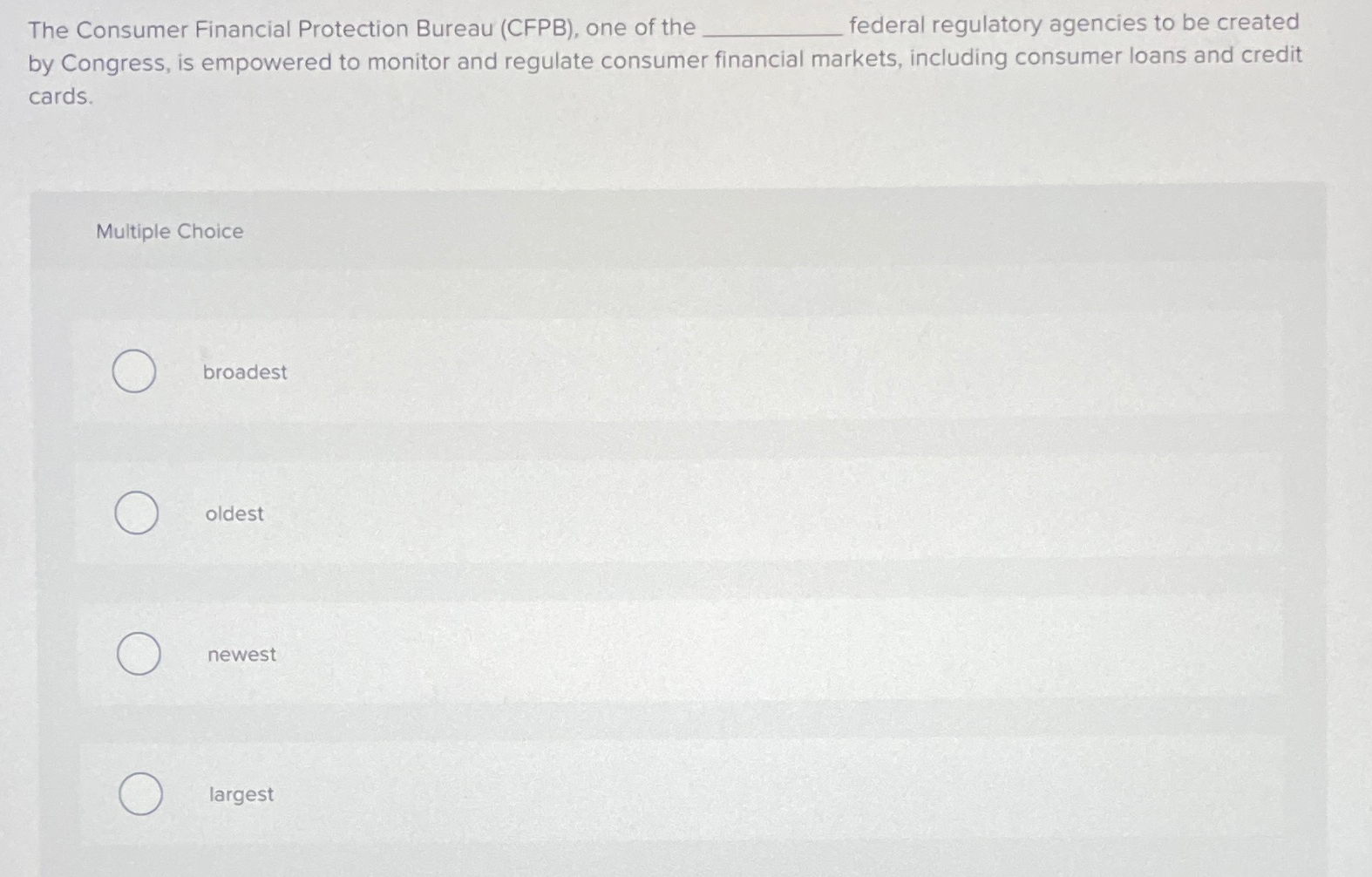 Solved The Consumer Financial Protection Bureau (CFPB), ﻿one | Chegg.com