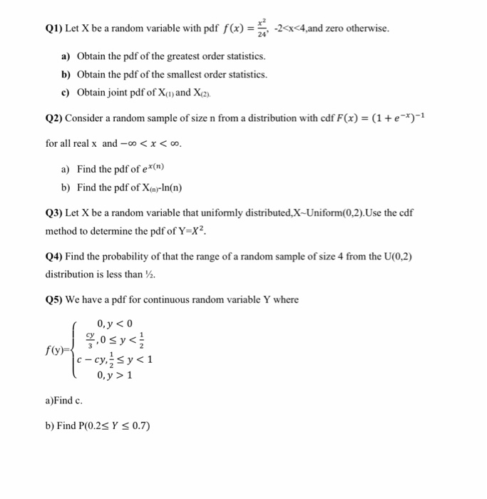 Solved Q1) Let X be a random variable with pdf f(x) = -2 1 | Chegg.com