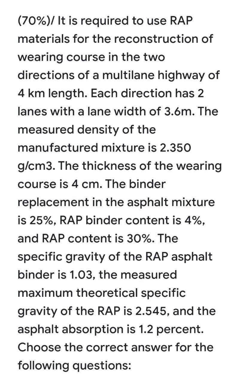 Solved (70%)/ It is required to use RAP materials for the | Chegg.com