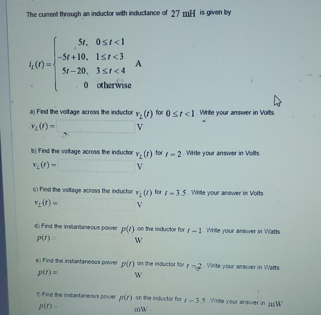 Solved The current through an inductor with inductance of | Chegg.com